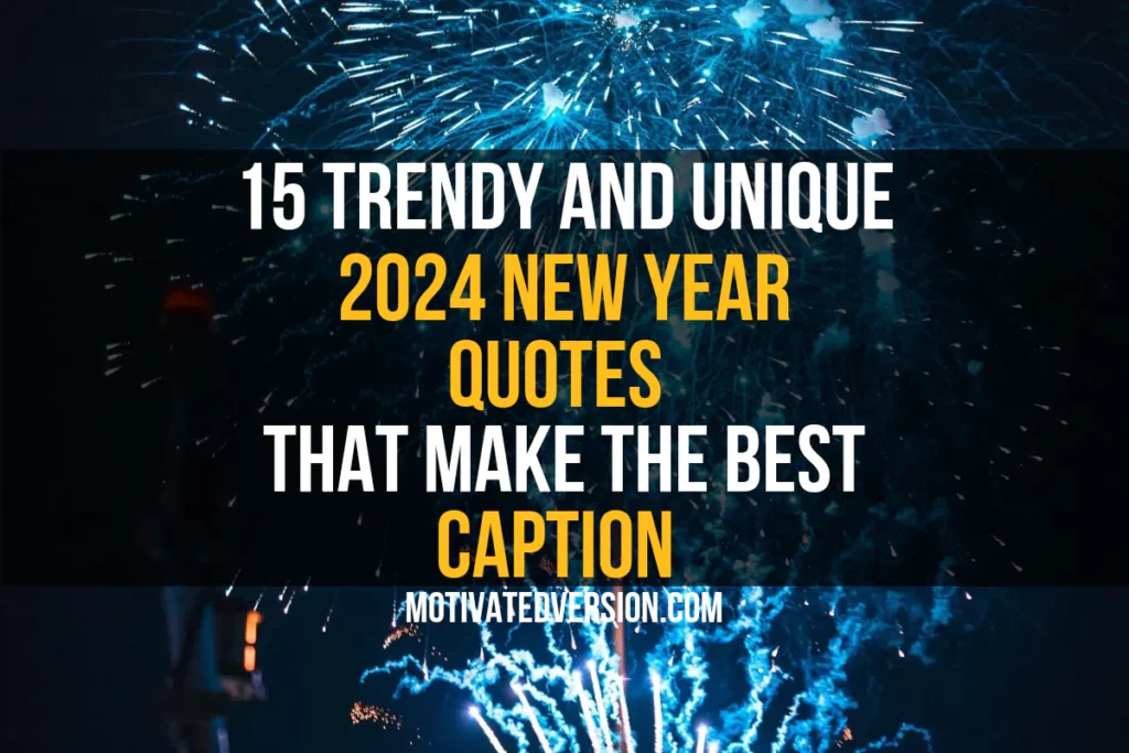 15 Trendy and Unique 2025 New Year Quotes That Make the Best Caption