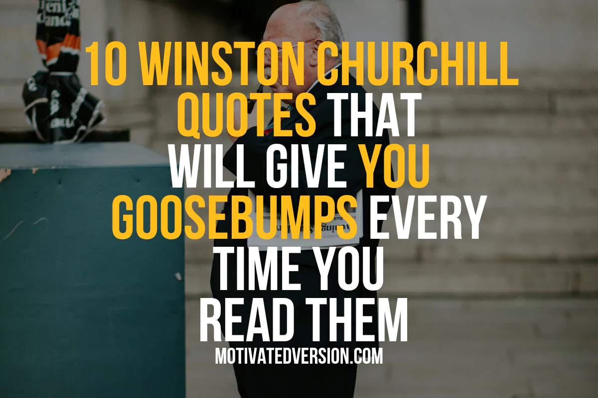 19 Winston Churchill Quotes That Will Give You Goosebumps Every Time ...