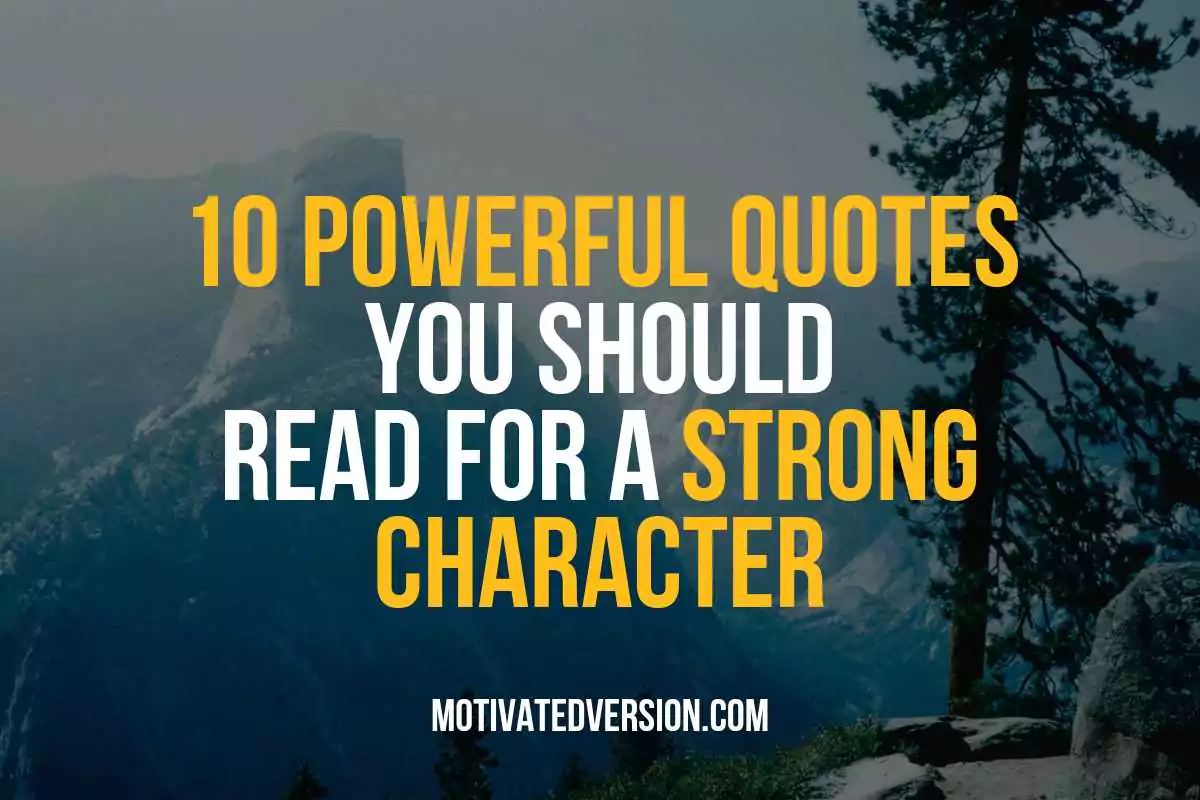 29 Tough & Powerful Quotes You Should Read for a Strong Character