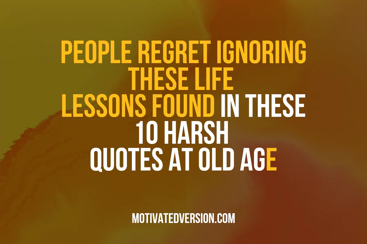 People Regret Ignoring These Life Lessons Found in These 10 Harsh ...