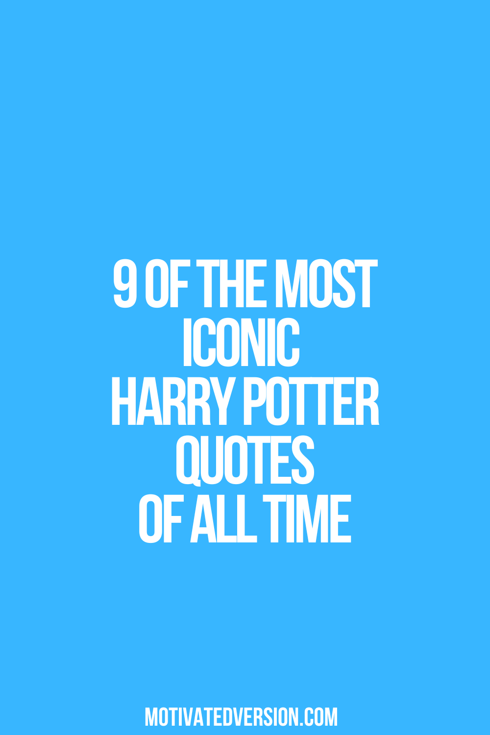 9 of the Most Iconic Harry Potter Quotes of All Time