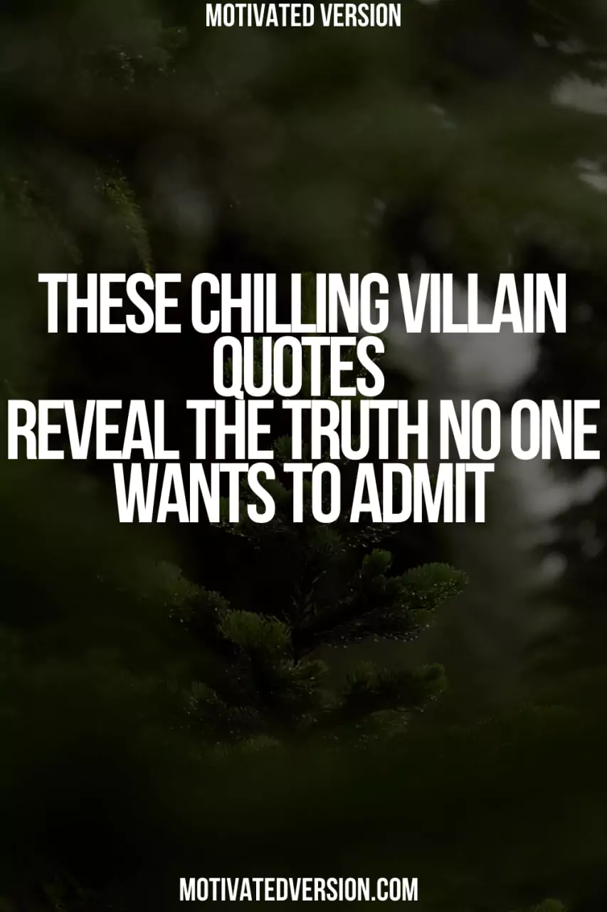 These Chilling Villain Quotes Reveal the Truth No One Wants to Admit